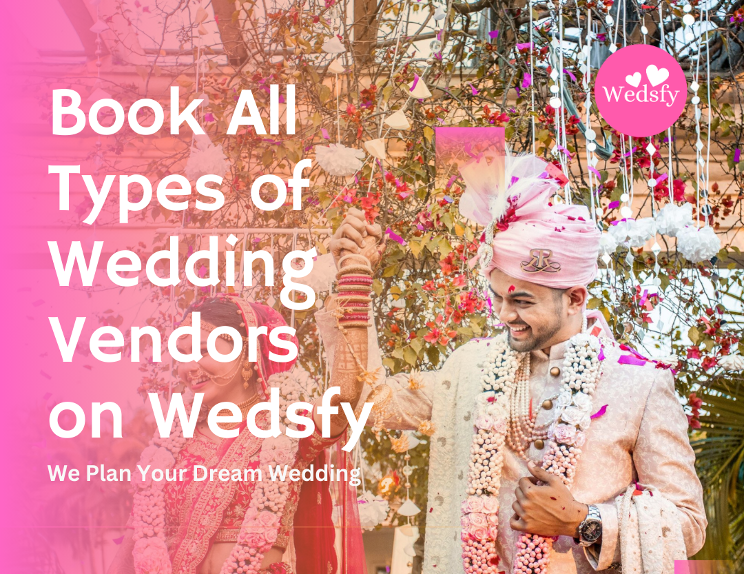 The $100 Billion Indian Wedding Industry in 2024; Wedsfy